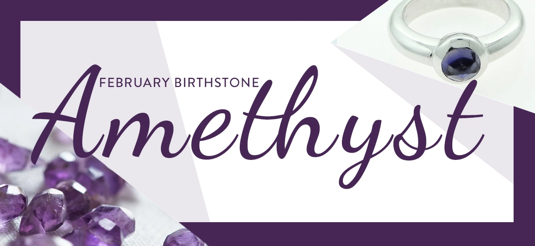 February's Birthstone | Amethyst